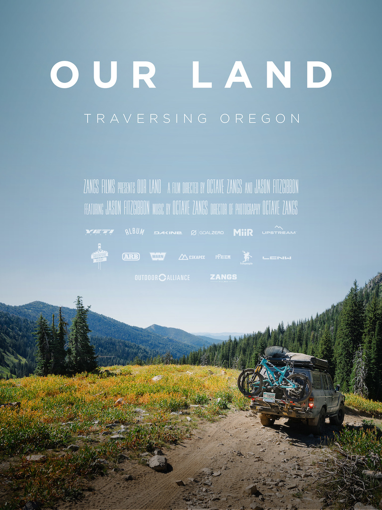 Our Land: Traversing Oregon - Video - Pinkbike